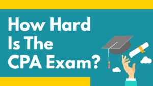 How Hard Is The CPA Exam? (Complete Guide)