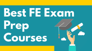 Best FE Exam Prep Courses 2025 (Rated & Reviewed)