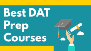 Best DAT Prep Courses 2025 (Reviewed & Ranked)