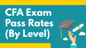 CFA Exam Pass Rates | Level 1, 2 & 3 (Guide)